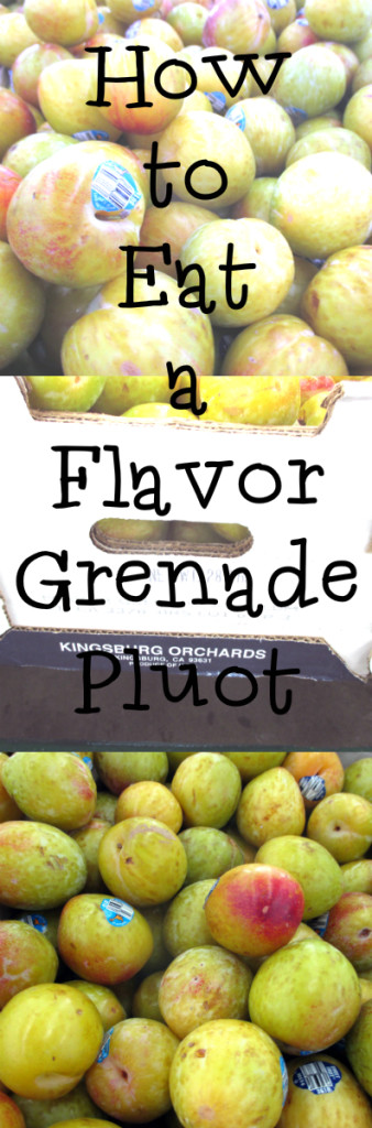 How to Eat a Flavor Grenade Pluot - Eat Like No One Else
